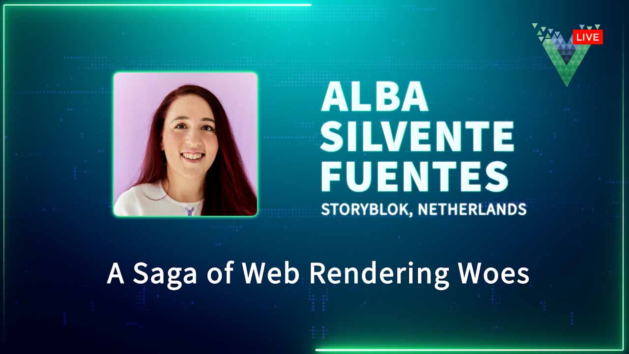 A Saga Of Web Rendering Woes Vuejs Live 2023 Vue Mastery